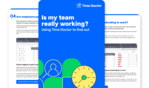 Is my team really working? Use Time Doctor to find out